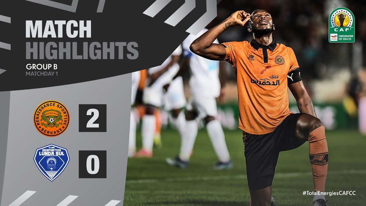 HIGHLIGHTS | RS Berkane CD Lunda-Sul | Matchday 1 | 2024/25 # ...