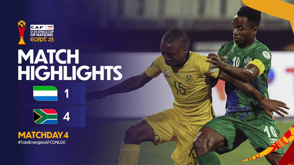 Sierra Leone 1-4 South Africa Highlights l TotalEnergies AFCON U-20 l ...